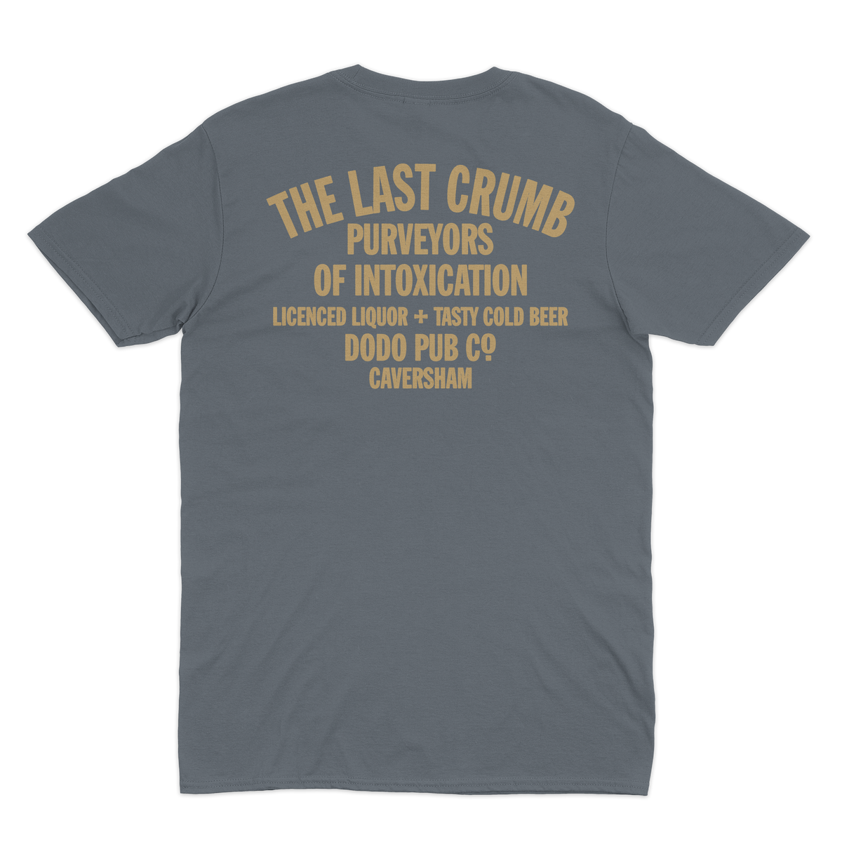 The Last Crumb - Purveyors of Intoxication - Dark Grey – Dodo Pub Co